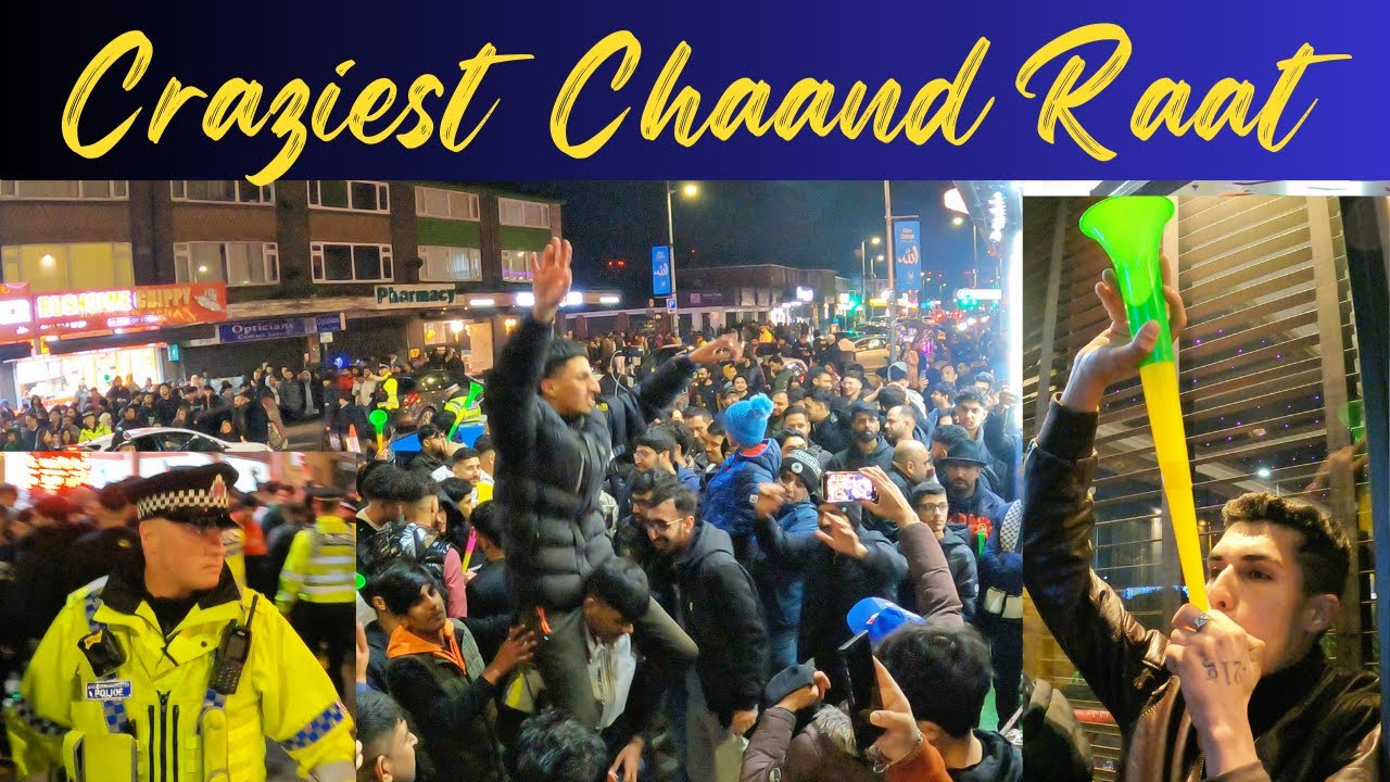 Crazy Chaand Raat Moon Sighting Night Eid Celebrations Manchester UK ...