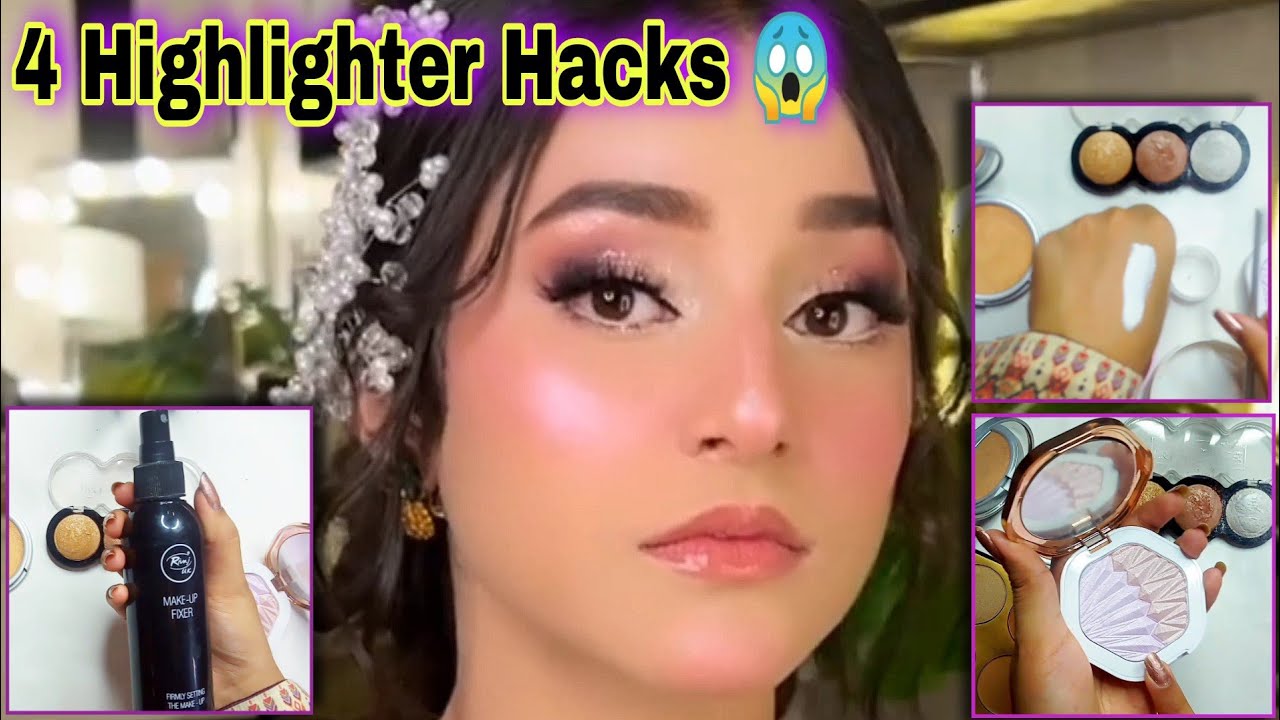 4 Unbelievable Highlighter Hacks 😱 | Makeup tips and tricks | How to ...