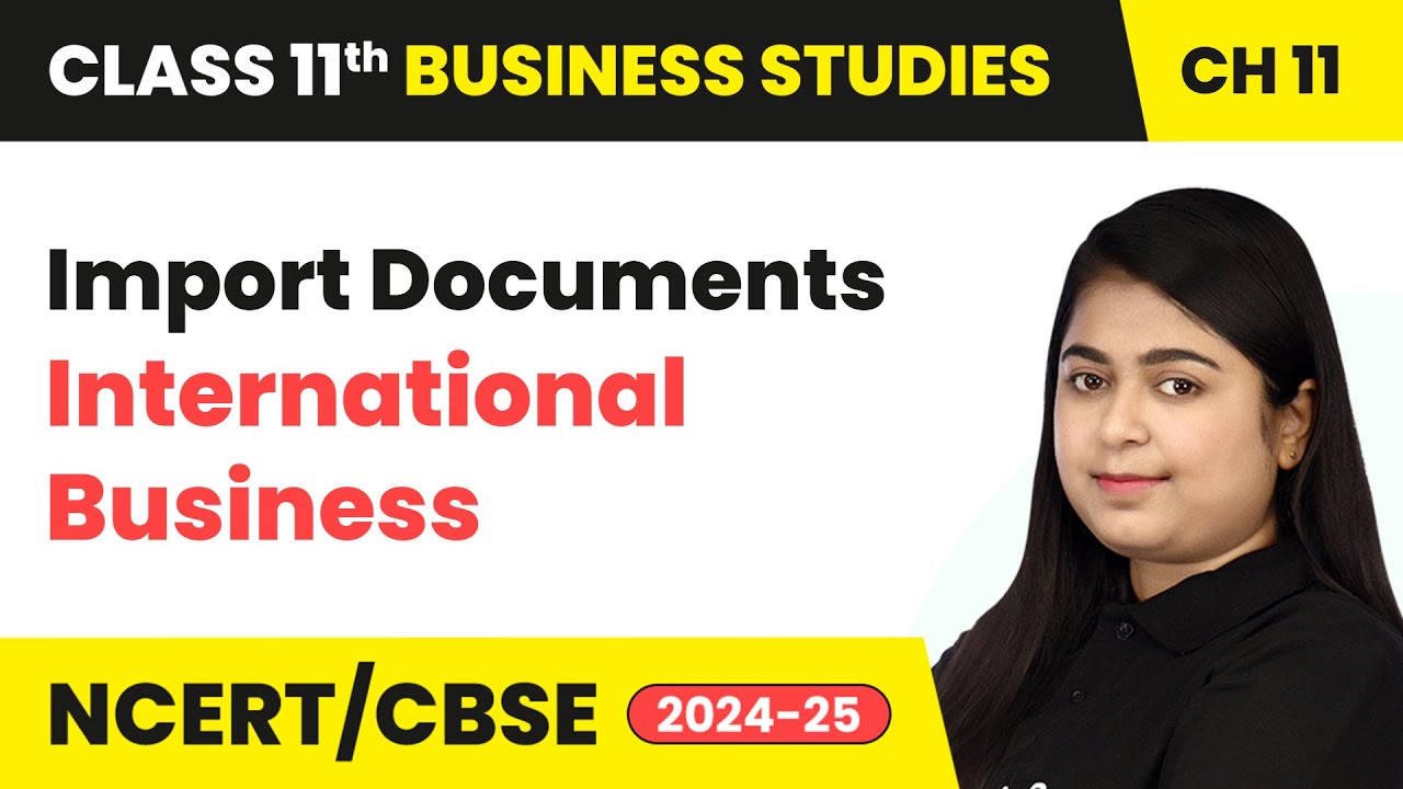 Import Documents - International Business | Class 11 Business Studies ...