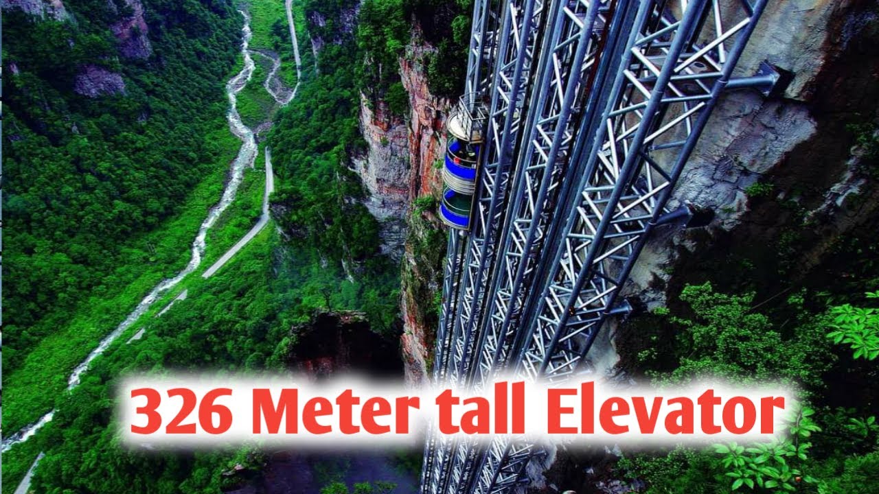 Bailong Elevator; World's tallest outdoor lift; 326 meter tall ...