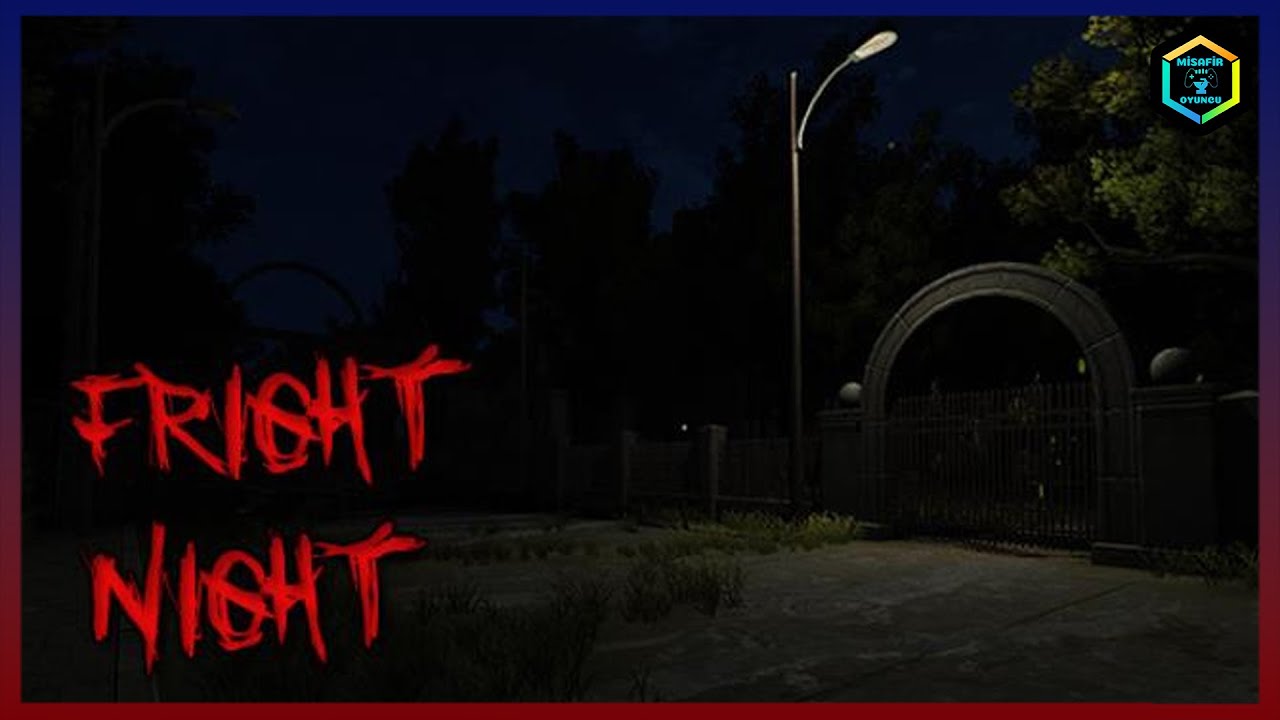 Korku Oyunu | Fright Night Gameplay - Trailer | First Look FullHDPC ...