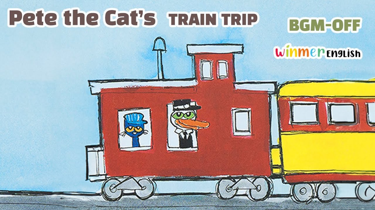 🔕Read aloud for kids📚Pete the Cat's Train Trip by James Dean | AR1.7 ...