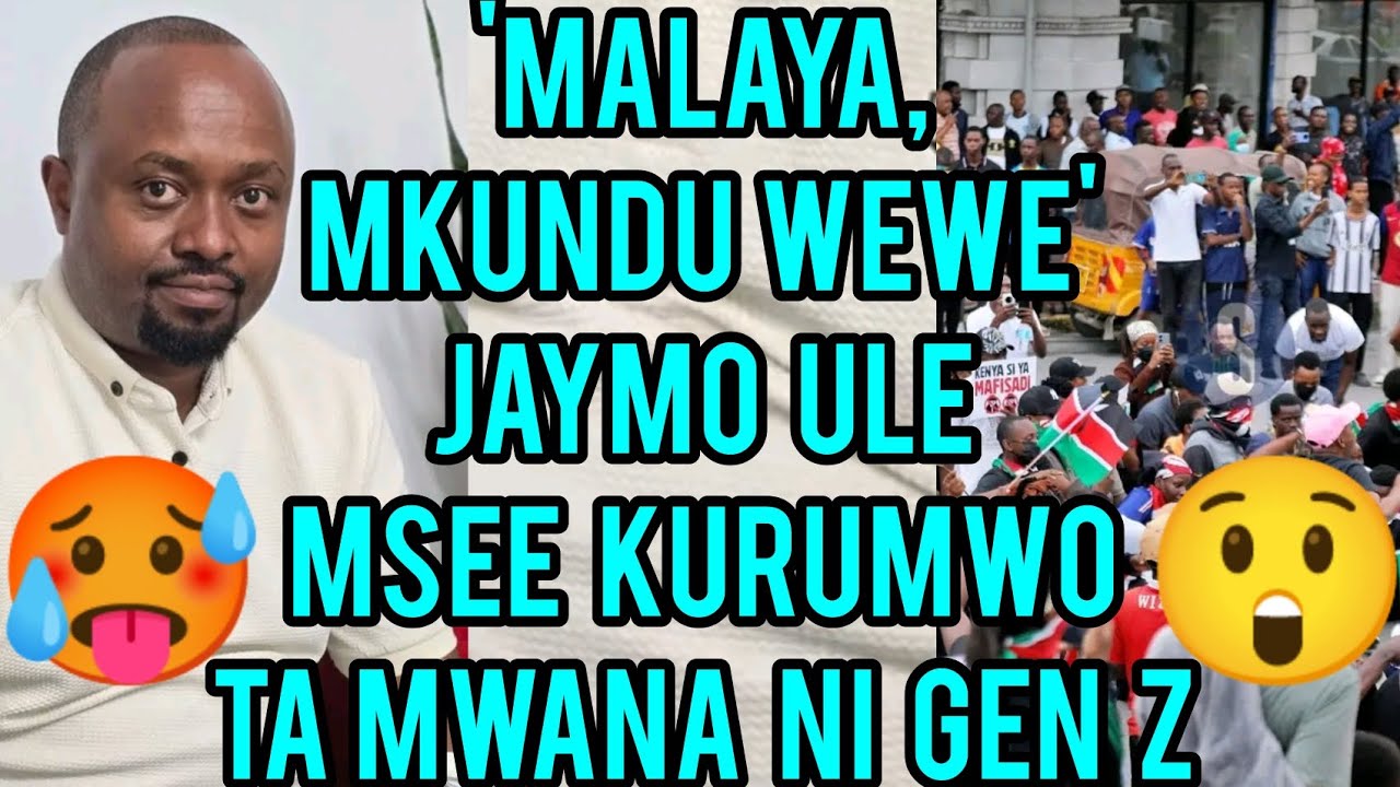 KIPII! 😲JAYMO ULE MSEE GUCINURWO NI KUNYANYA GEN Z🥵 - YouTube