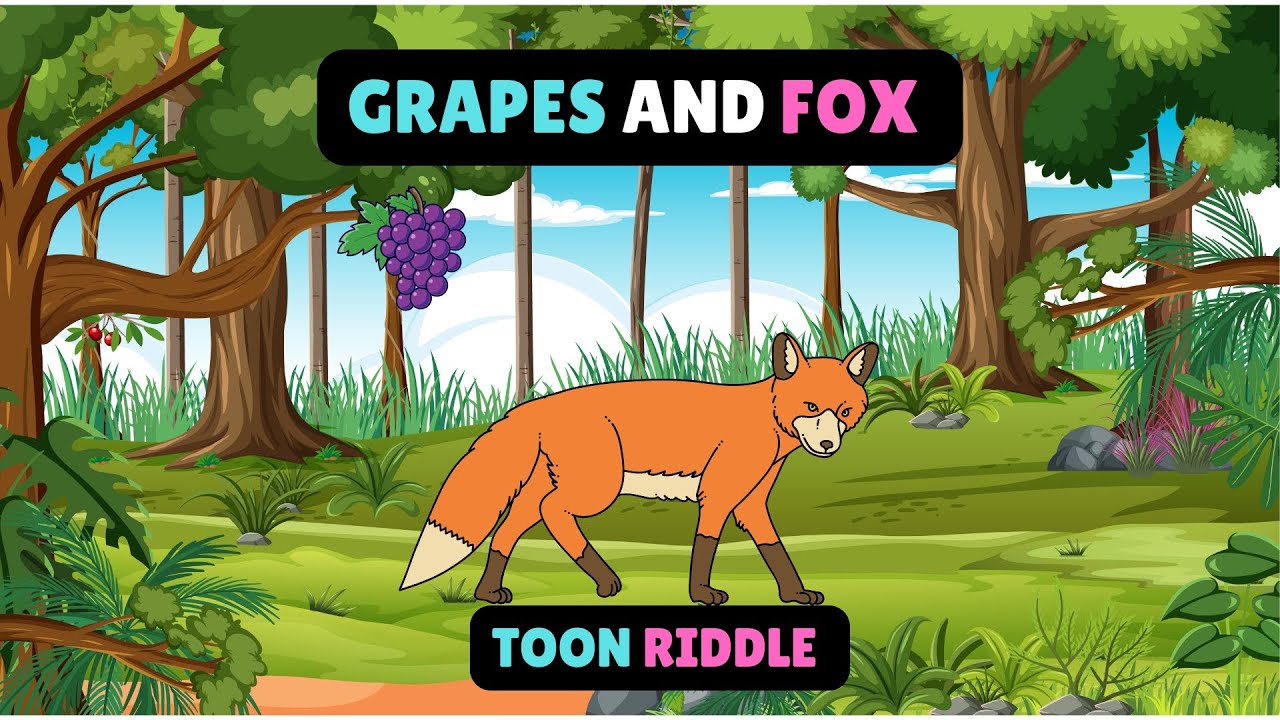 The Fox and the Grapes | Classic Fable for Kids | Toon Riddle Animated ...