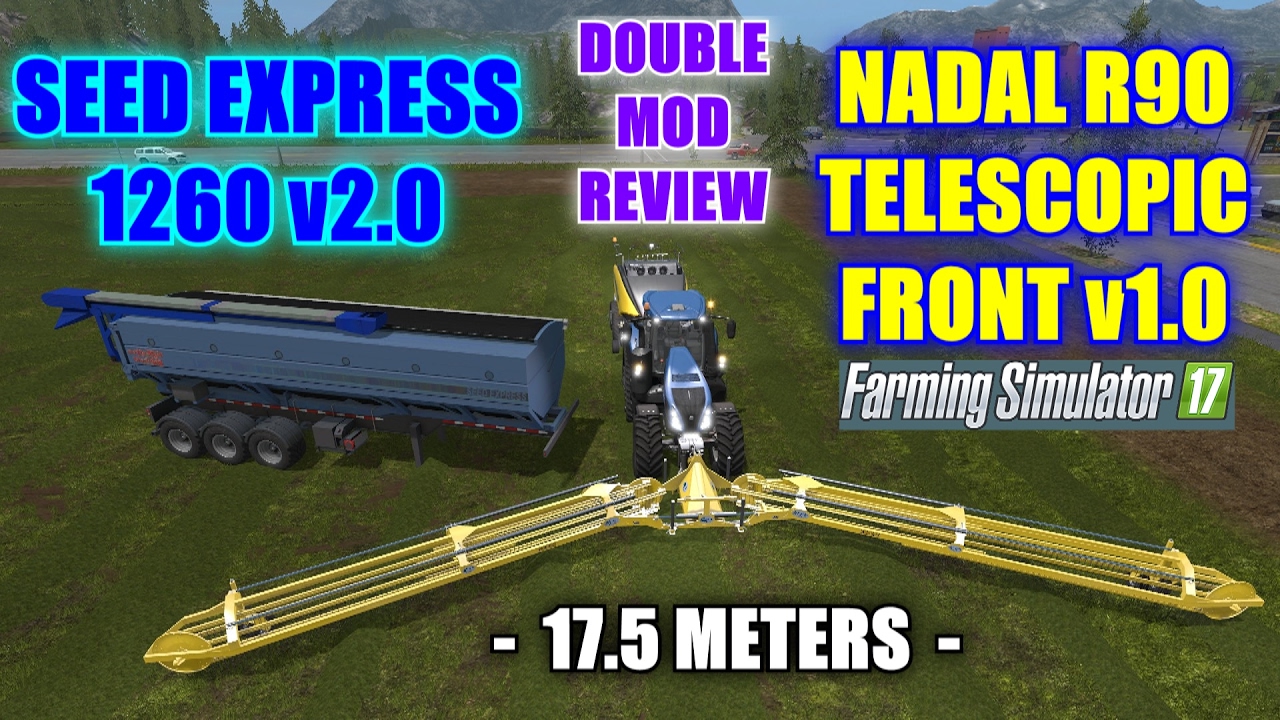 Farming Simulator 17 - Nadal R90 Telescopic Front v1.0 & Seed Express ...