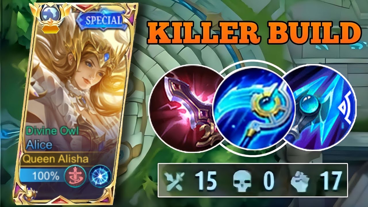 ALICE UNDERRATED KILLER BUILD IS STILL OP🔥 ALICE BEST BUILD 2024|MLBB ...