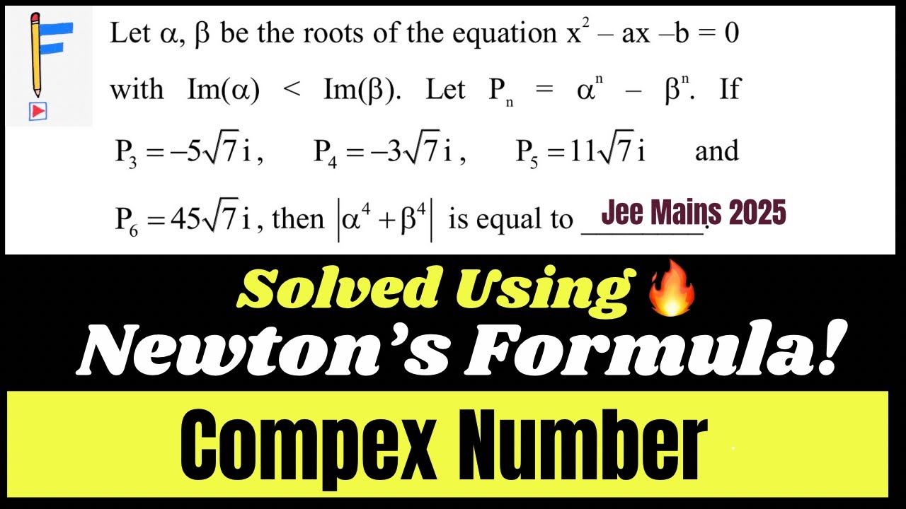 Cracking Complex Numbers with Newton’s Formula | JEE Mains 2025 | JEE ...