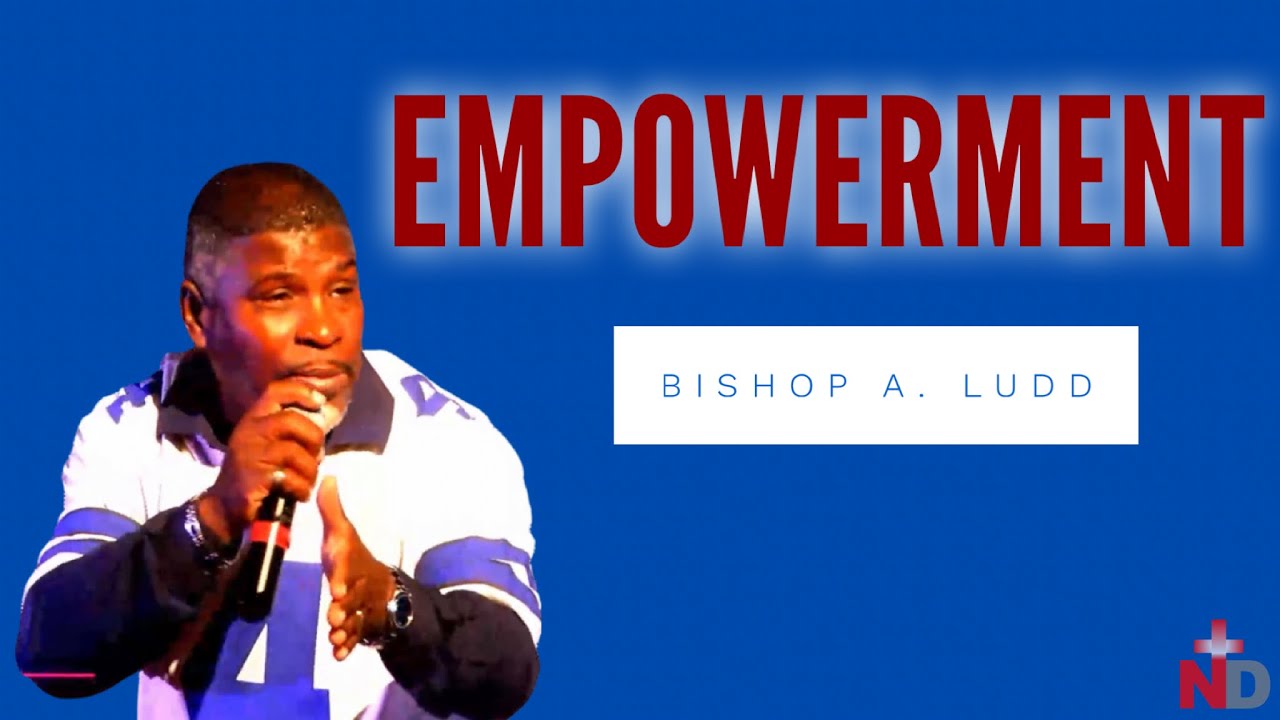 New Direction Church - Empowerment- Bishop A. Ludd- 02/12/2023 - YouTube