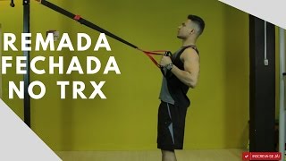 REMADA FECHADA NO TRX- EXERCÍCIO - PERSONAL JULIO MORAES | Doovi