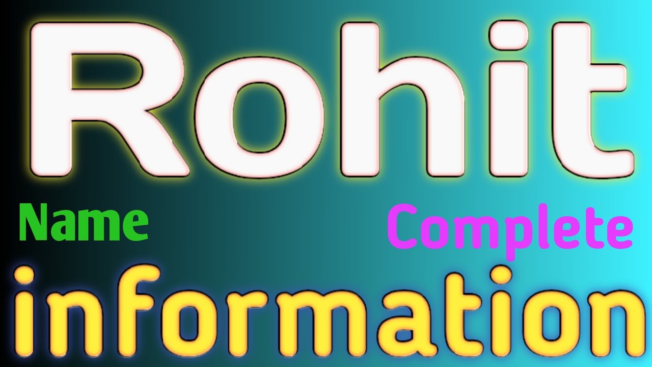 Rohit Name Meaning | Rohit Name Full Details | Rohit Naam Ki Rashi ...