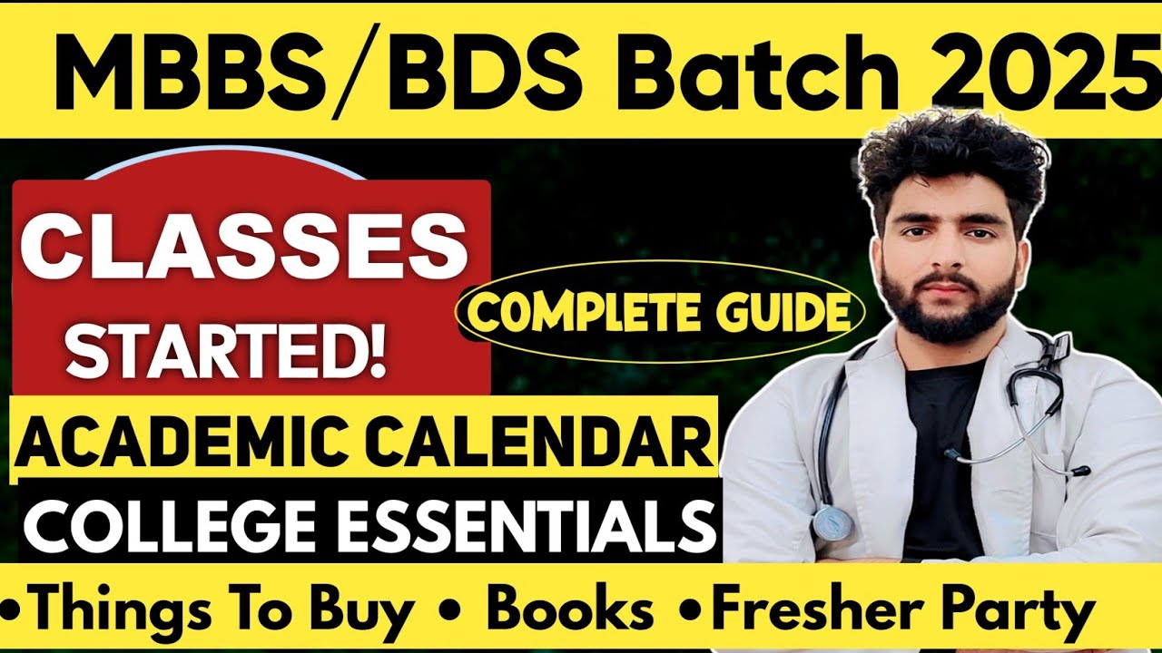 MBBS BDS Batch 2025 Session Classes Schedule Explained|Things To Buy For Medical College|Neet ...