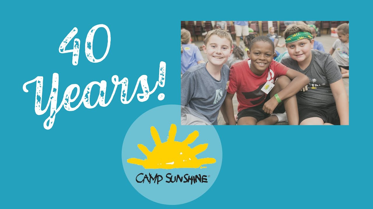 Camp Sunshine Celebrates 40 Years! - YouTube
