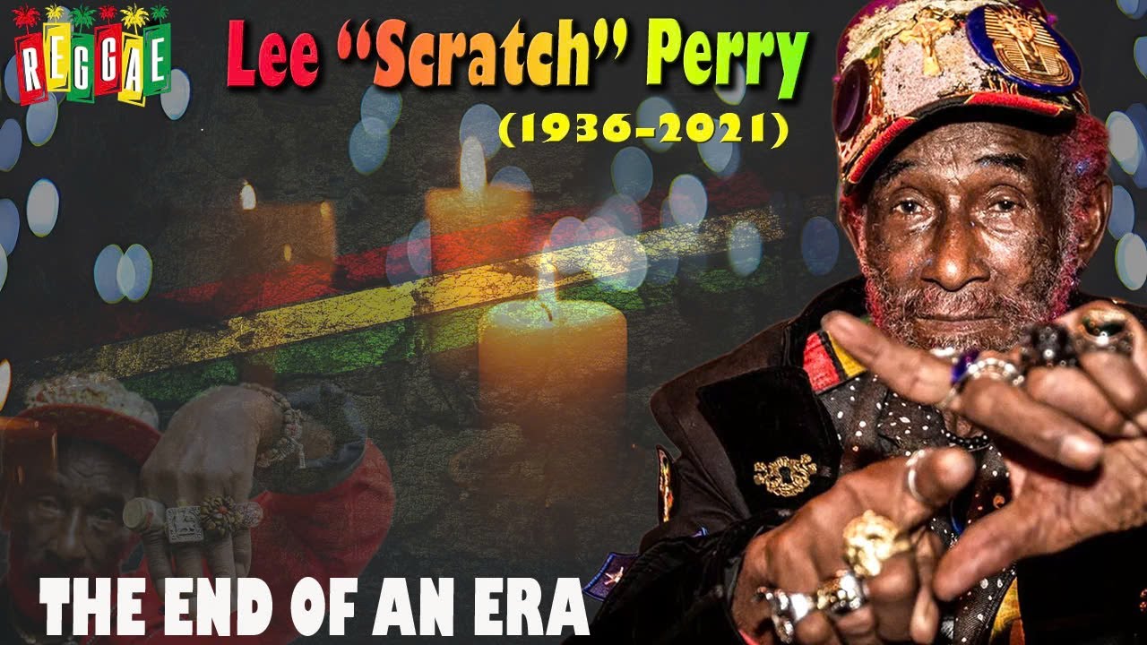 Lee “Scratch” Perry (1936–2021) | SAD DEATH, Dub Genius & Reggae Icon ...