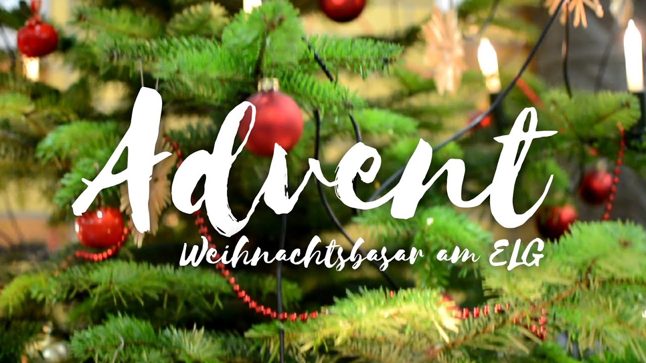 Adventsbasar am ELG // Elisabeth-Langässer-Gymnasium Alzey - YouTube