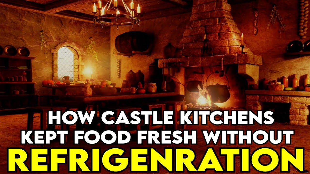 How Castle Kitchens Kept Food Fresh WITHOUT Refrigeration? - YouTube