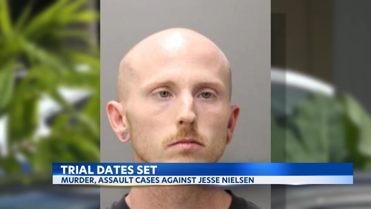 Jesse Nielsen is set to go to trial on May 6th for the murder of a man ...