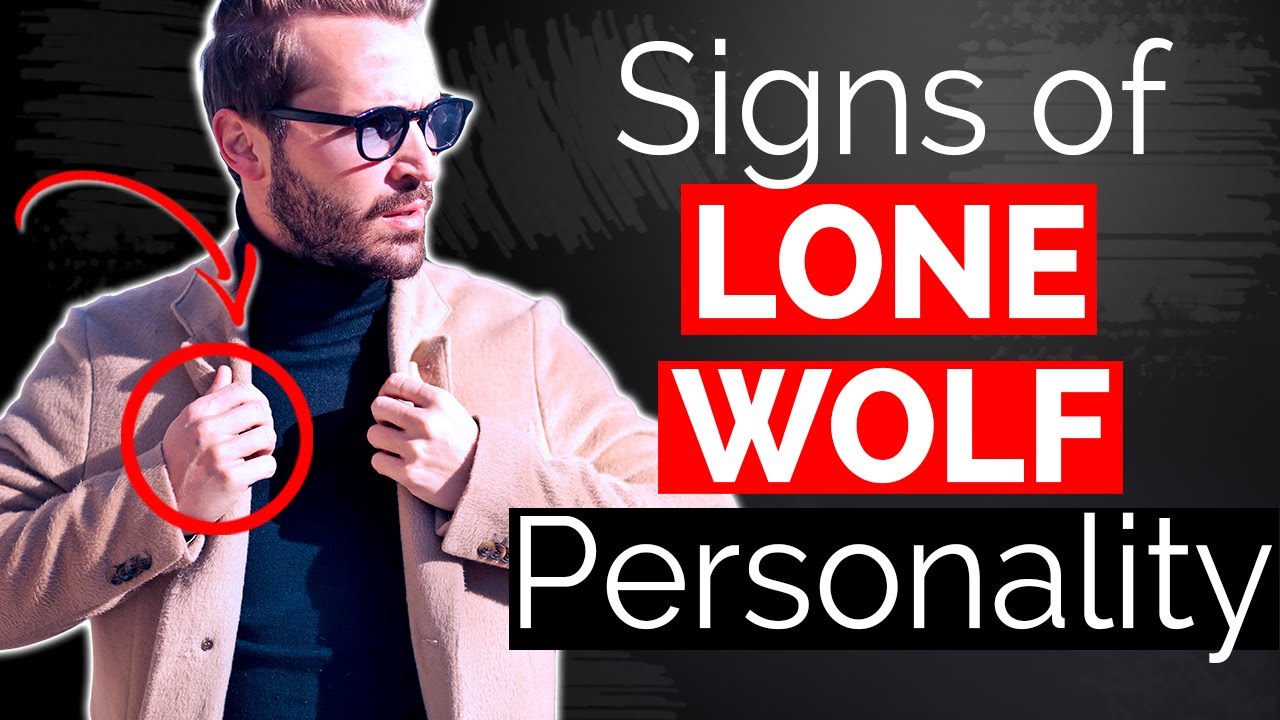 10 Signs Of A Lone Wolf Personality - Signs Of Lone Wolf Personality ...