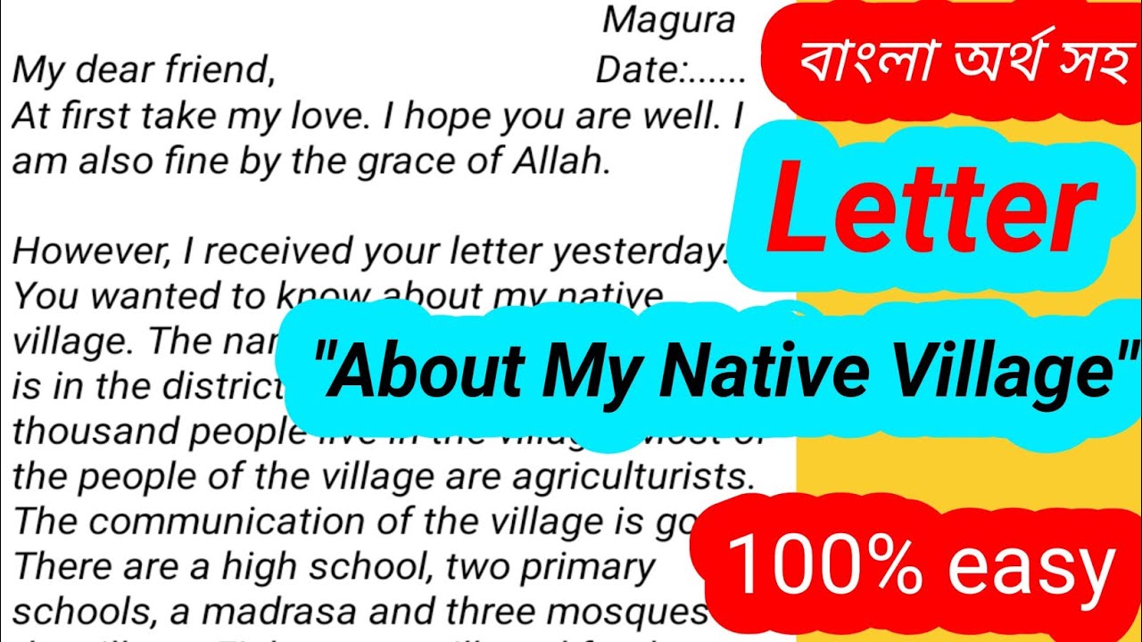 Write a letter to your friend about your native village,বাংলা অর্থ সহ,A ...