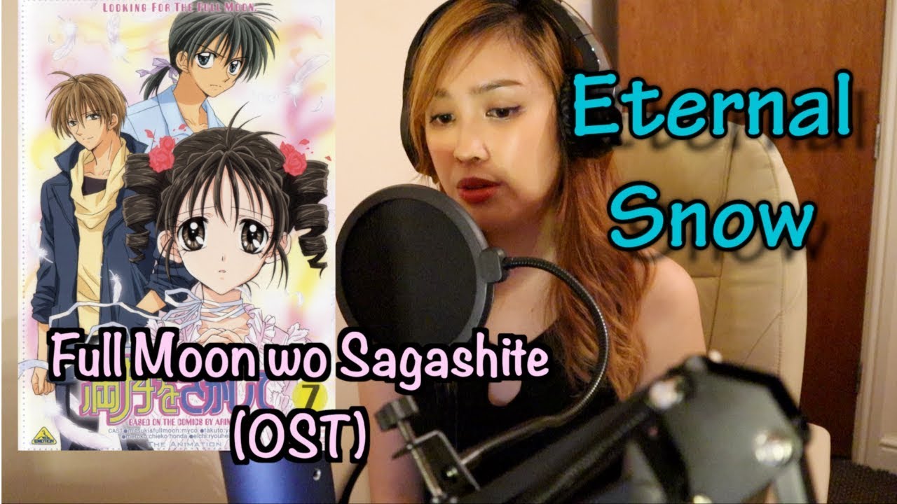 Eternal Snow | Full Moon wo Sagashite (Cover)| Anime Ost - YouTube
