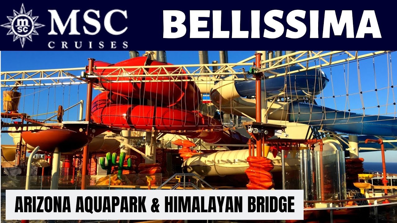 MSC BELLISSIMA Aquapark & Himalayan Bridge (Ropes course) - YouTube