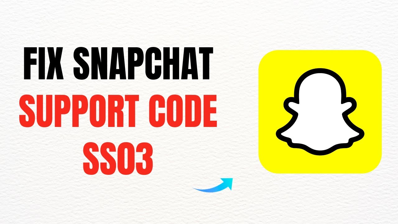 How to Fix Snapchat Support Code SS03 – Full Guide - YouTube