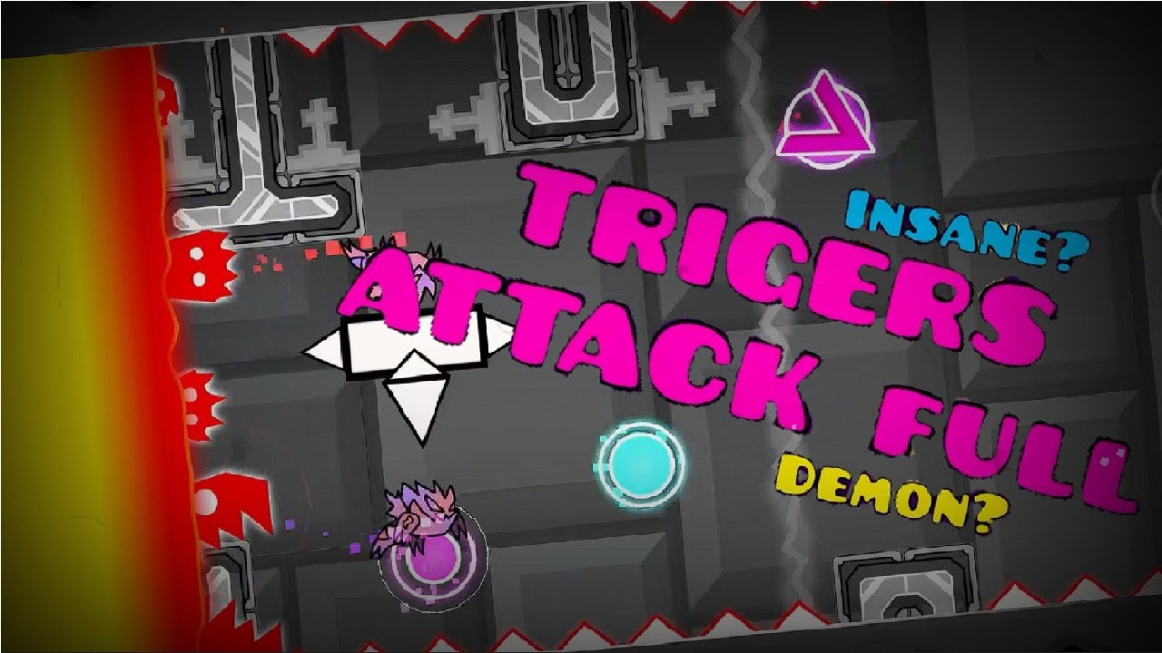 ''Triggers Attack full'' by GaPlaBee (Me) | Geometry Dash - YouTube