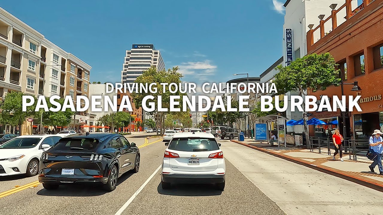 [Full Version] Driving California Pasadena, Glendale and Burbank City ...