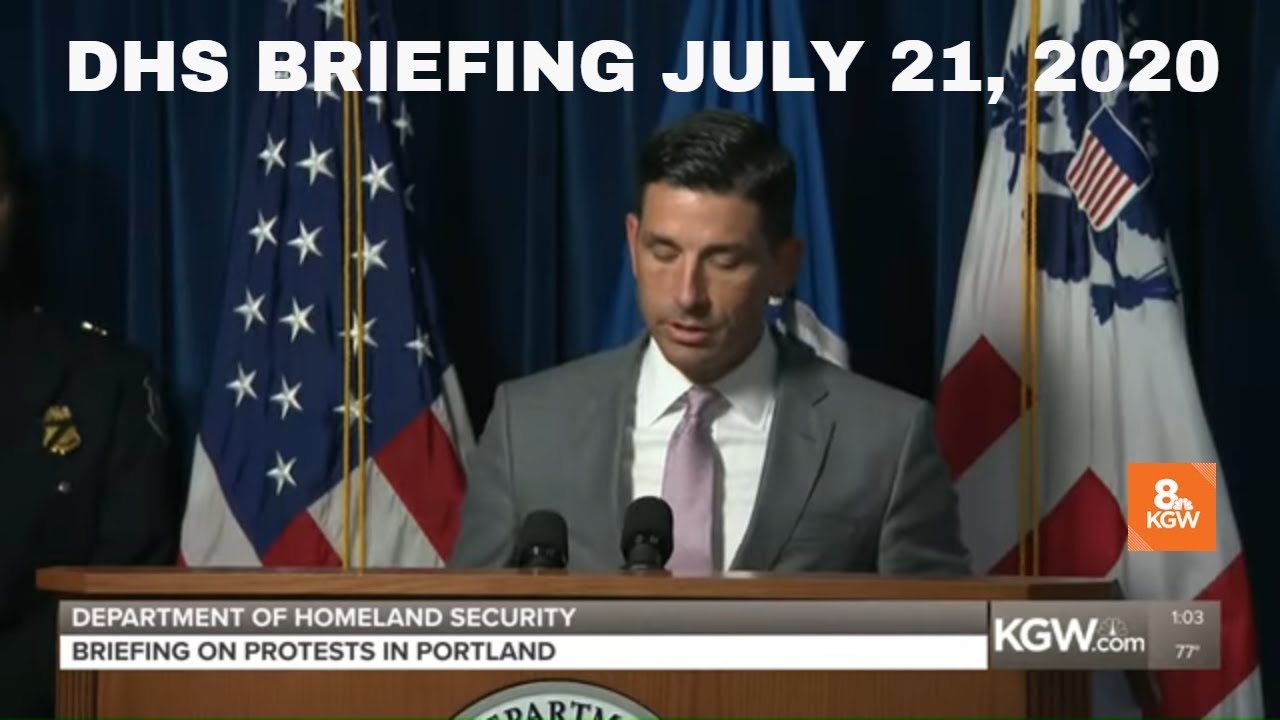 DHS briefing on 'violence, chaos and anarchy' in Portland - YouTube