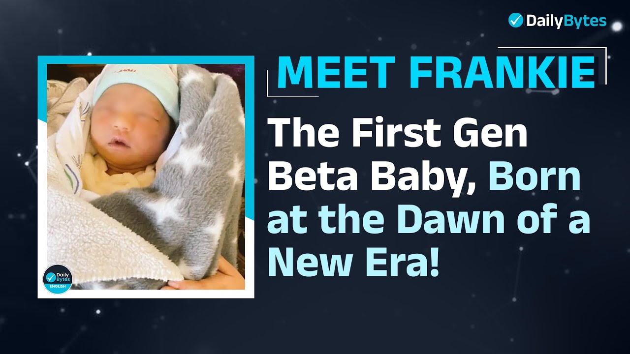 Frankie Remruatdika Zadeng: The First Gen Beta Baby Marks the Dawn of a ...