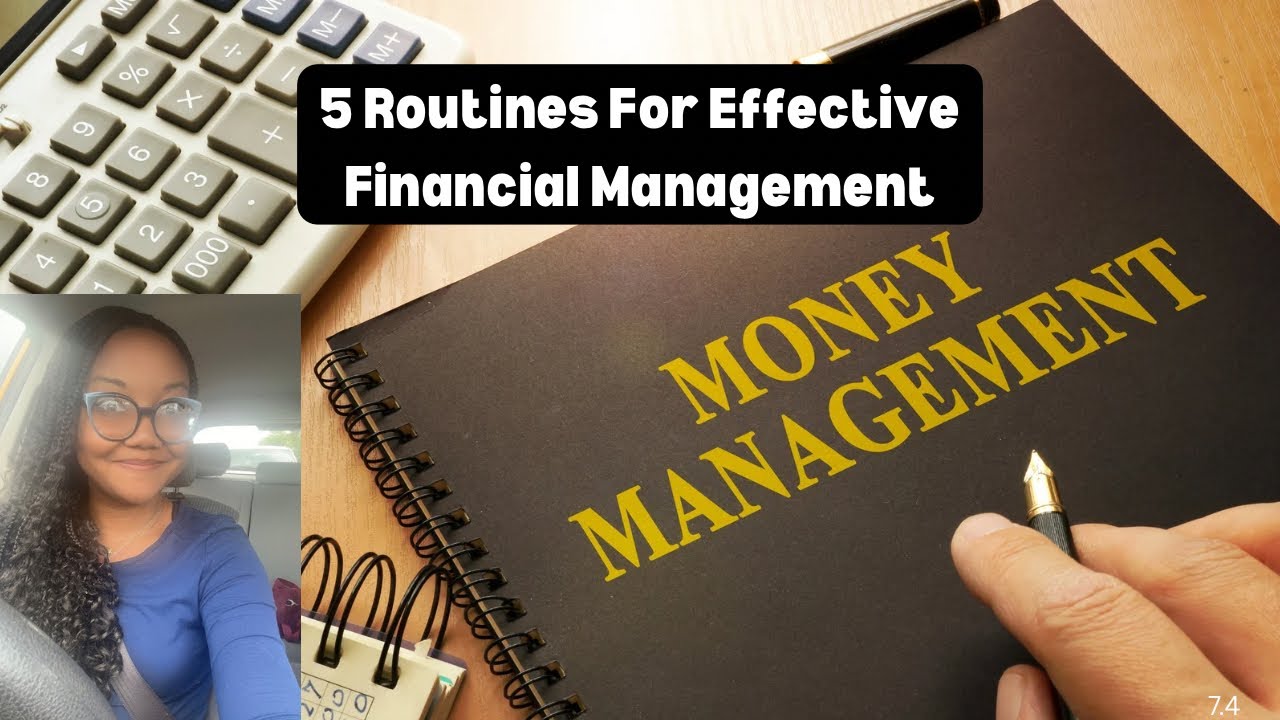 5 Routines For Effective Financial Management - YouTube