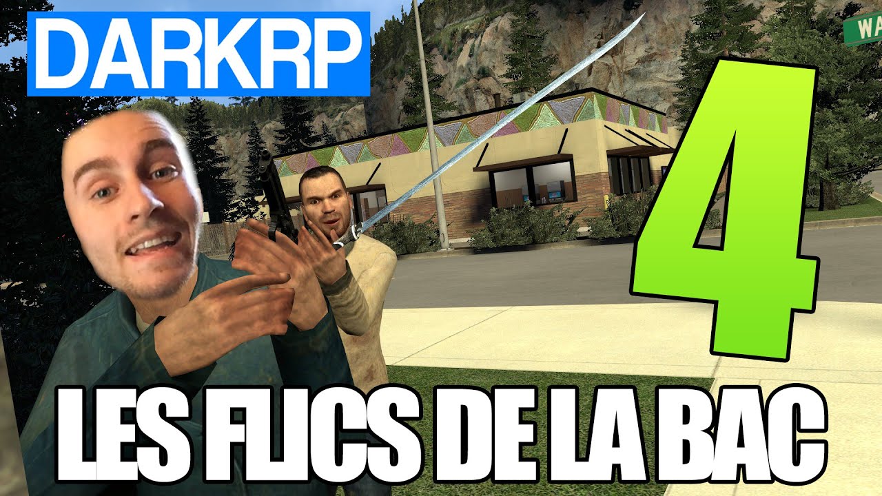 LES FLICS DE LA BAC 4 - Garry's Mod DarkRP - YouTube