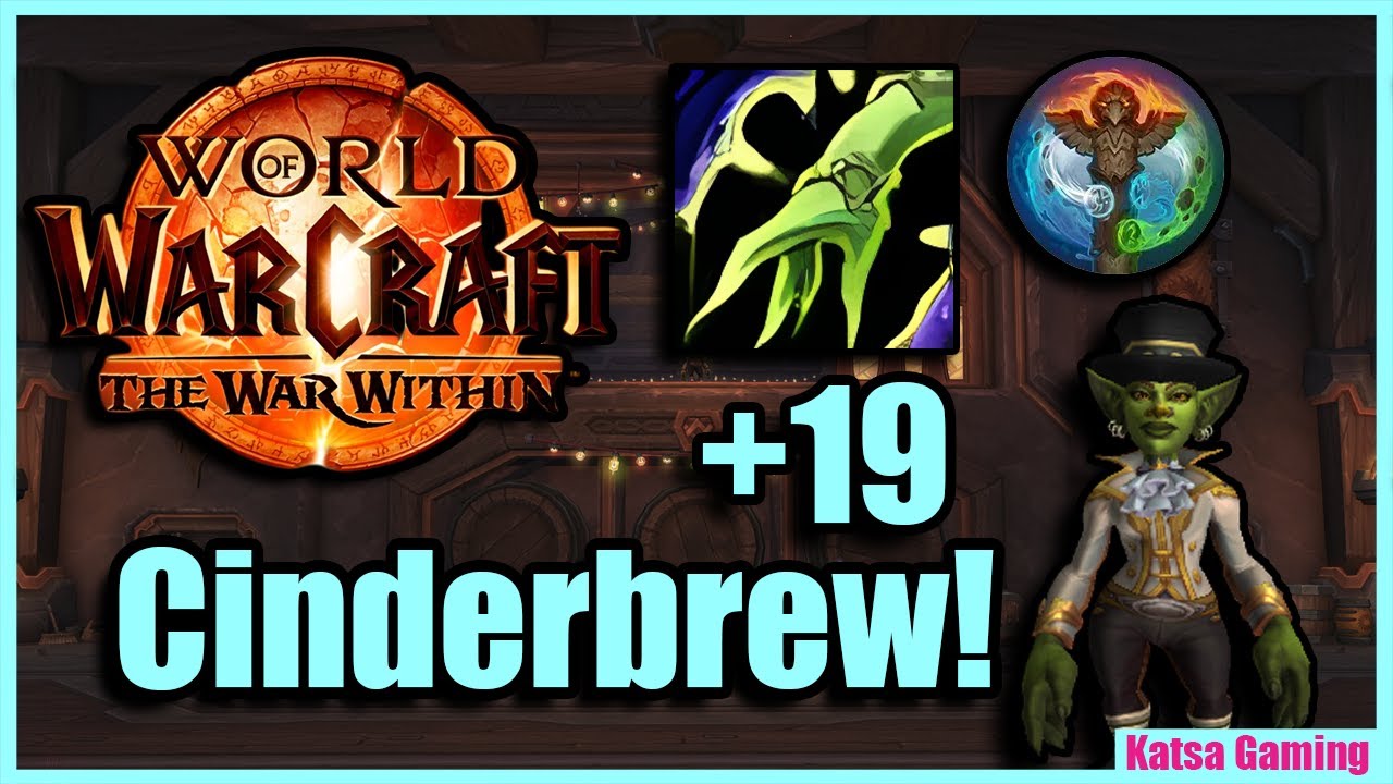 +19 Cinderbrew Meadery (phys comp) | Resto Shaman POV | The War Within ...