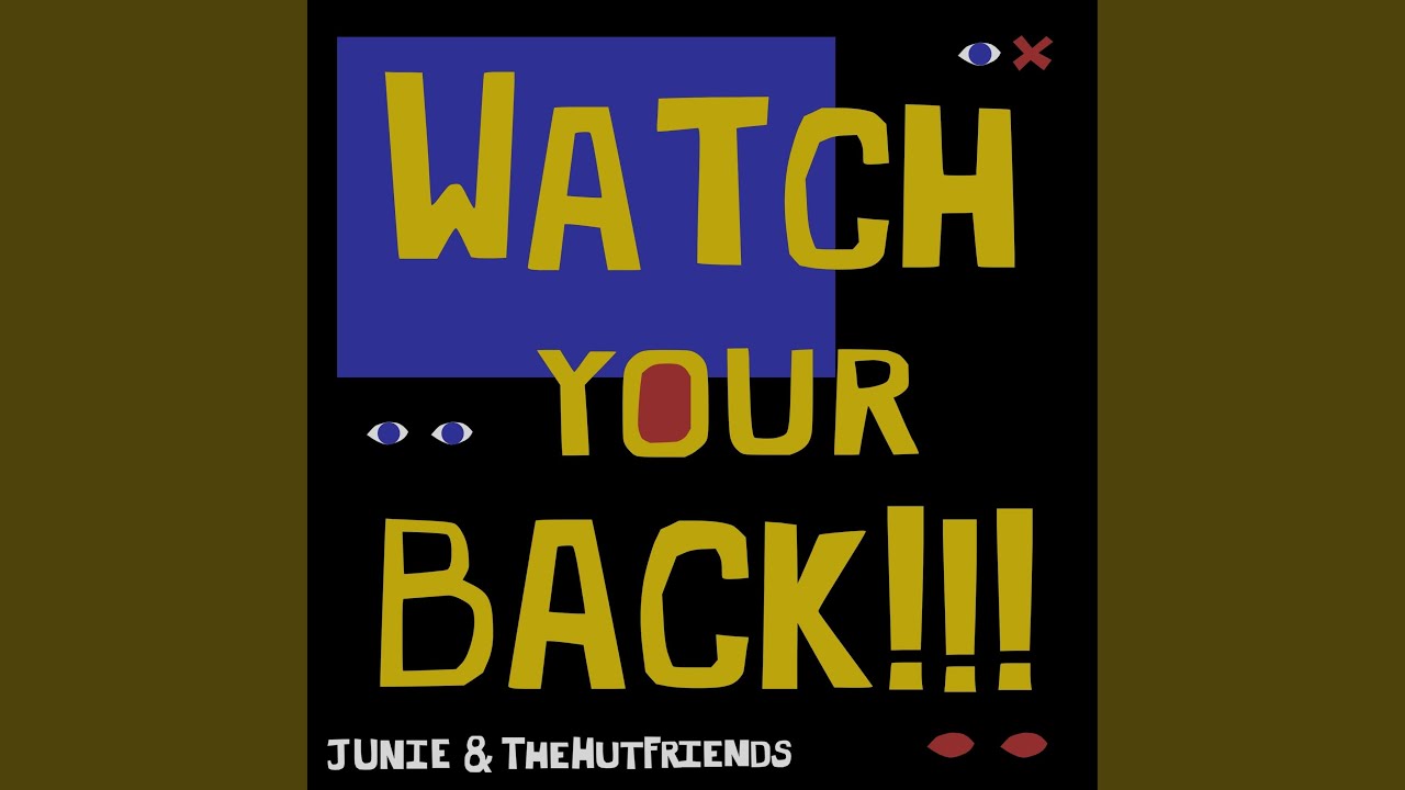 Watch Your Back - YouTube