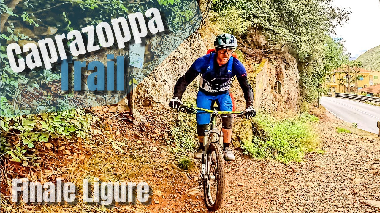 Caprazoppa Trail FINALE LIGURE | a great black line | MTB vlog - YouTube