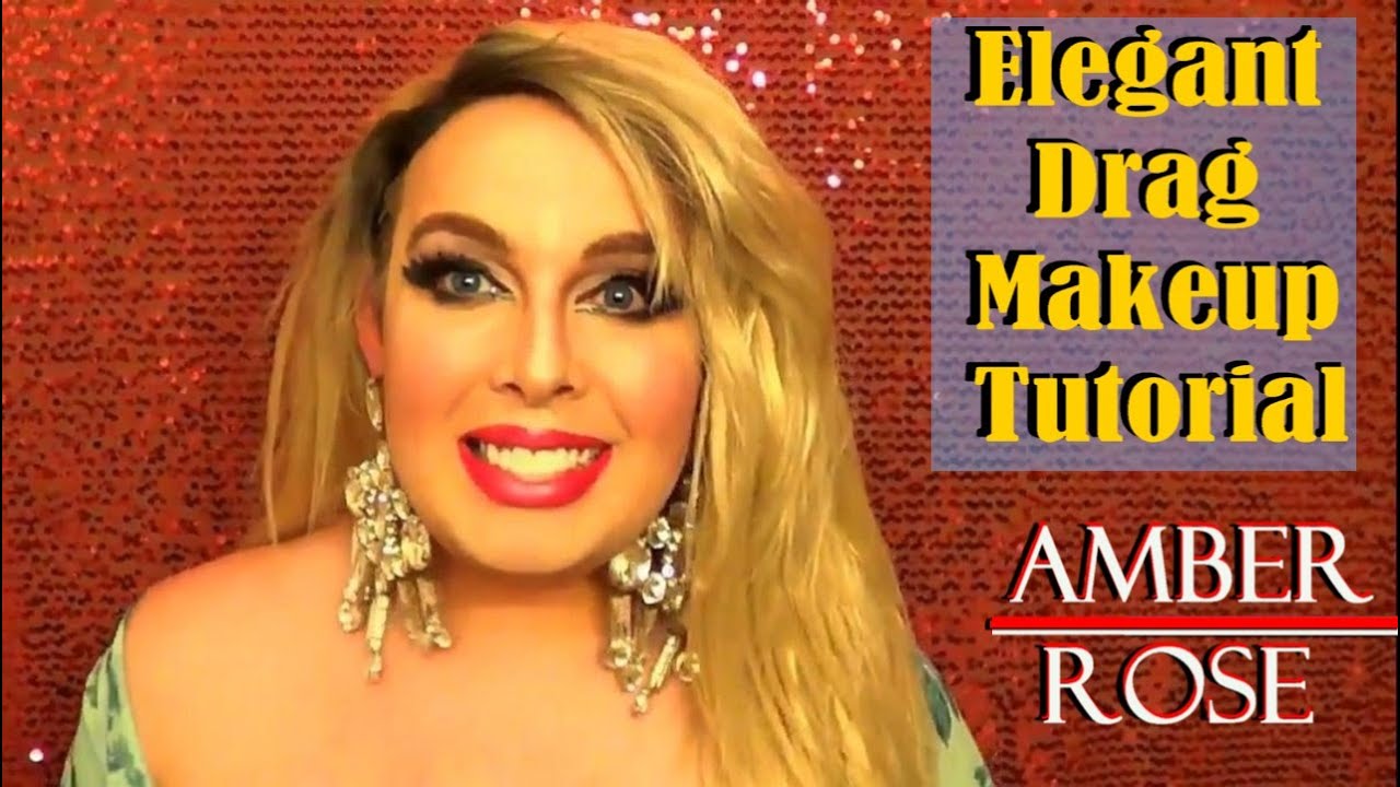 Elegant Drag Queen Makeup Tutorial w/ Amber Rose - YouTube