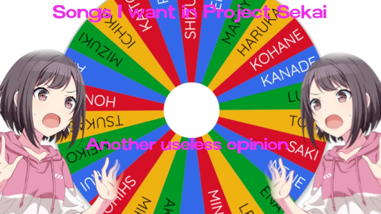 Songs I want in Project Sekai Part 1 + A wheel's goofy choices - YouTube