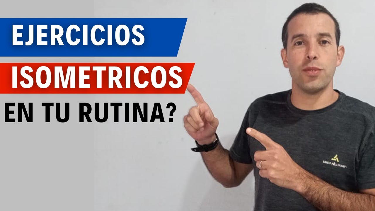 Todo sobre los Ejercicios Isométricos - YouTube
