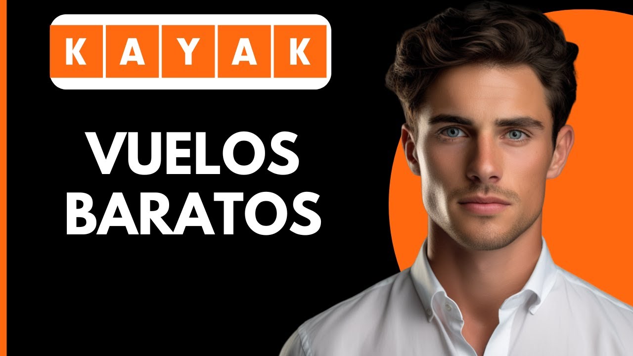 Como Buscar Vuelos Baratos en KAYAK - YouTube