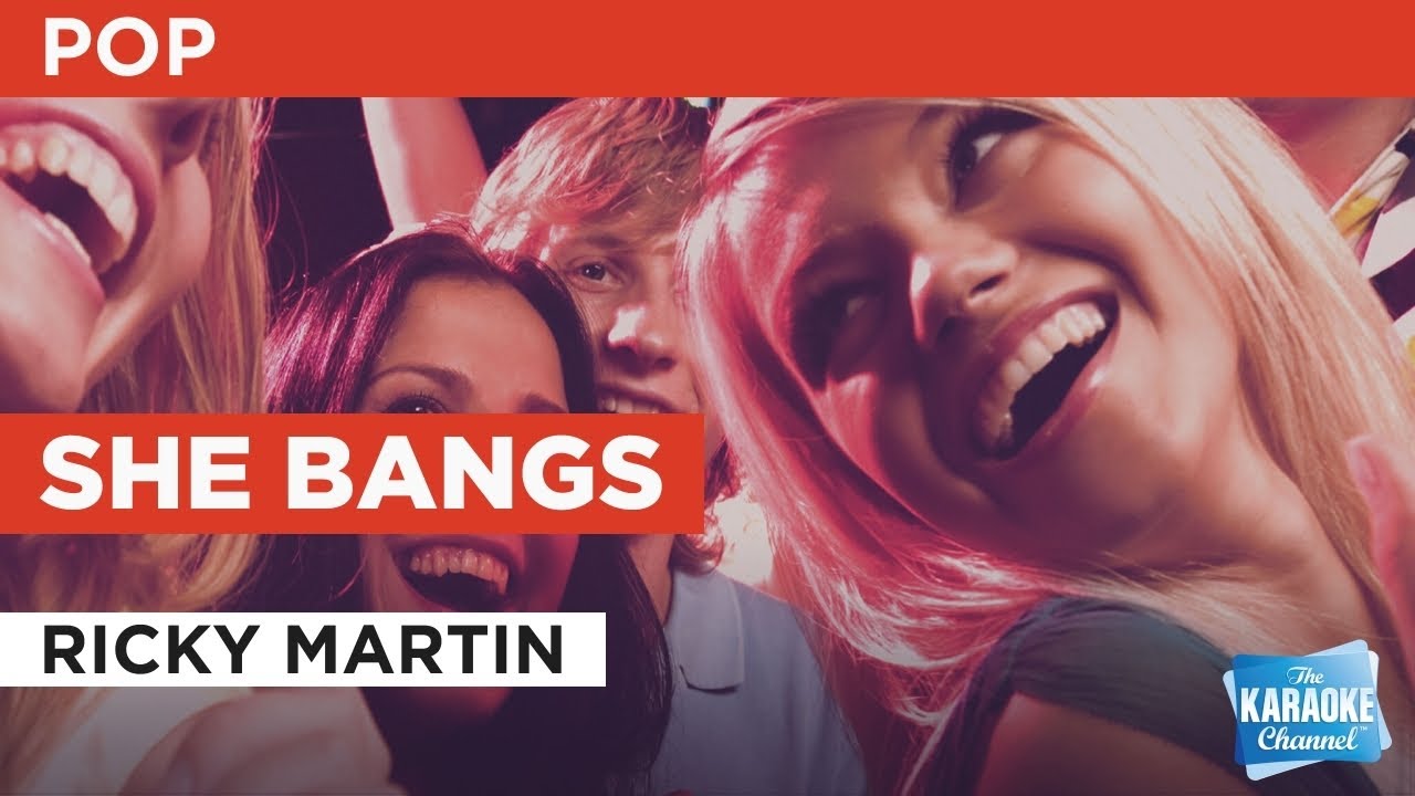 She Bangs : Ricky Martin | Karaoke with Lyrics - YouTube