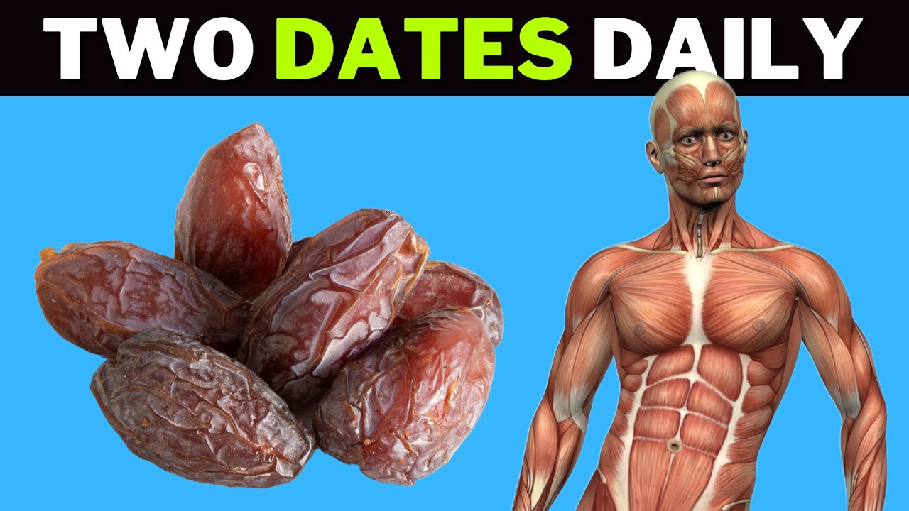 What Will Happen If You Start Eating 2 Dates Every Day for a Week - YouTube