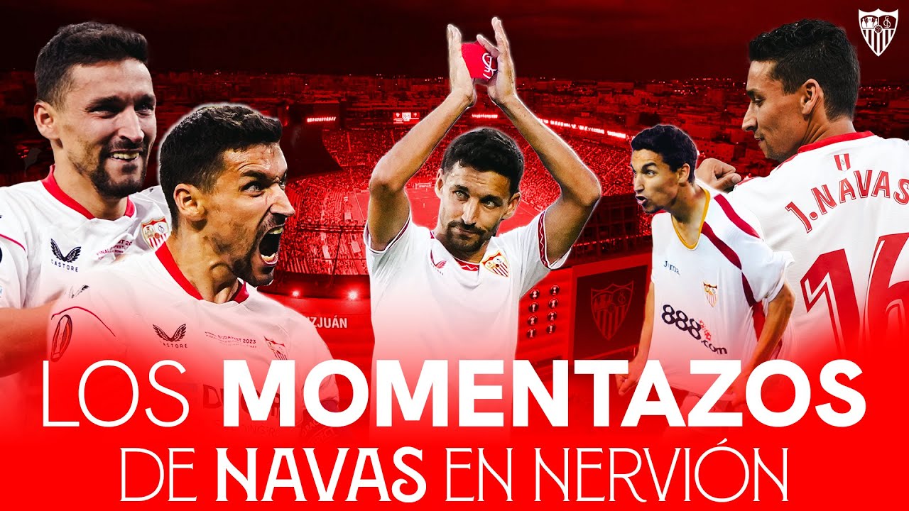 Lo mejor de Jesús Navas en el Ramón Sánchez-Pizjuán - YouTube