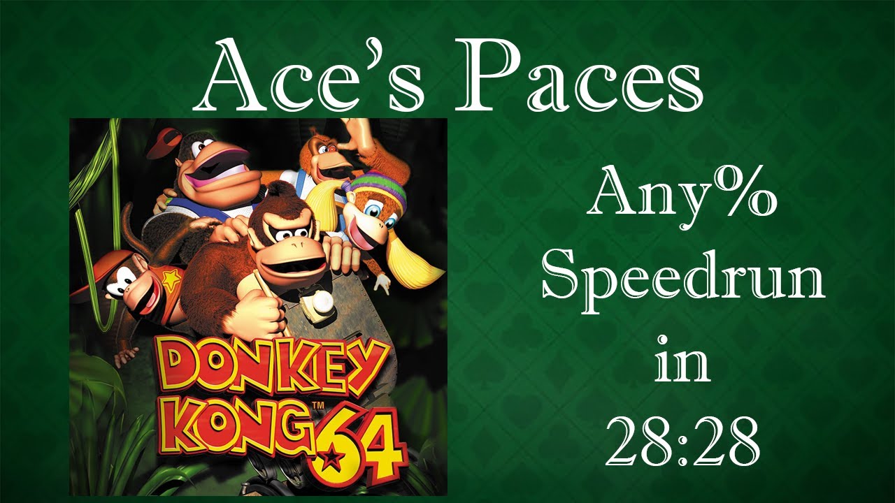 Donkey Kong 64 Any% Speedrun by Znernicus - ACE'S PACES - YouTube