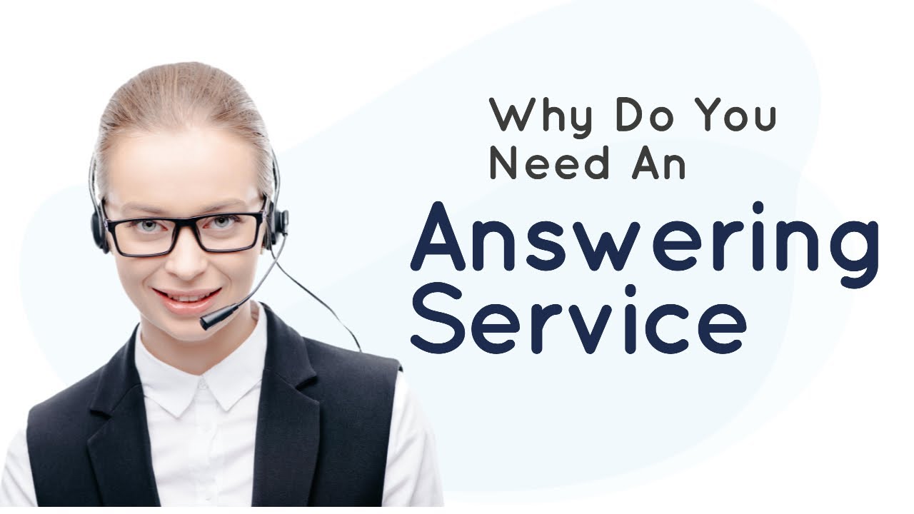 Why do you need an Answering Service? - YouTube