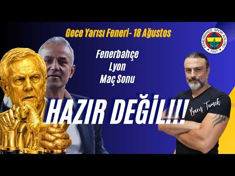 FENERBAHÇE'de Ne Asensio, Ne Hoca, Ne de Başkan Hazır! Lyon Maç Sonu