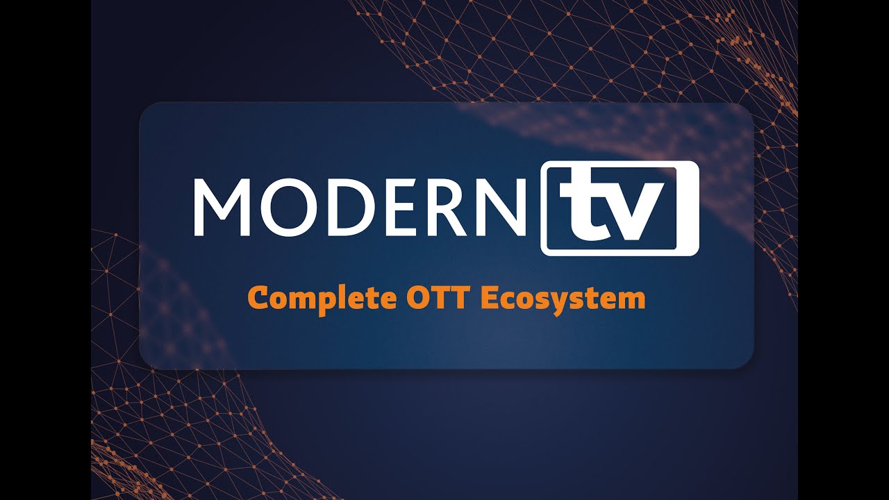 ModernTV: Ecosistema OTT completo - YouTube