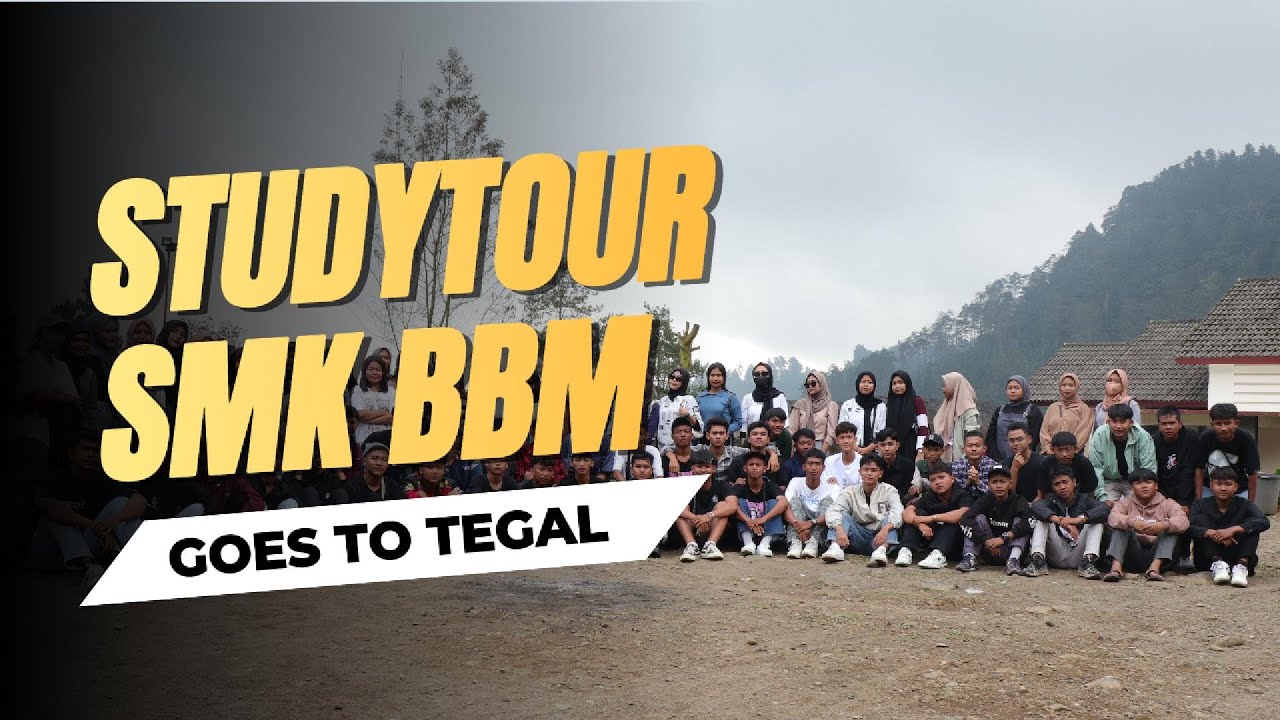 STUDYTOUR 2024 | SMK BBM INDRAMAYU | GUCI ASAFANA-TEGAL - YouTube