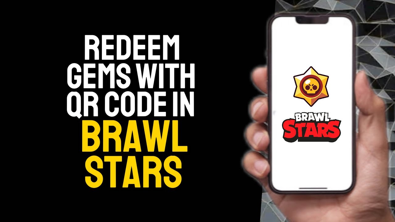 HOW TO REDEEM BRAWL STARS GEMS QR CODE! | UPDATED 2025 REWARDS GUIDE ...