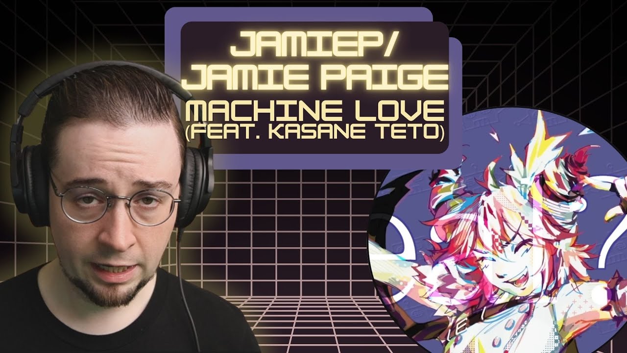 1st Time Reaction! JamieP/Jamie Paige - Machine Love (feat. Kasane Teto ...