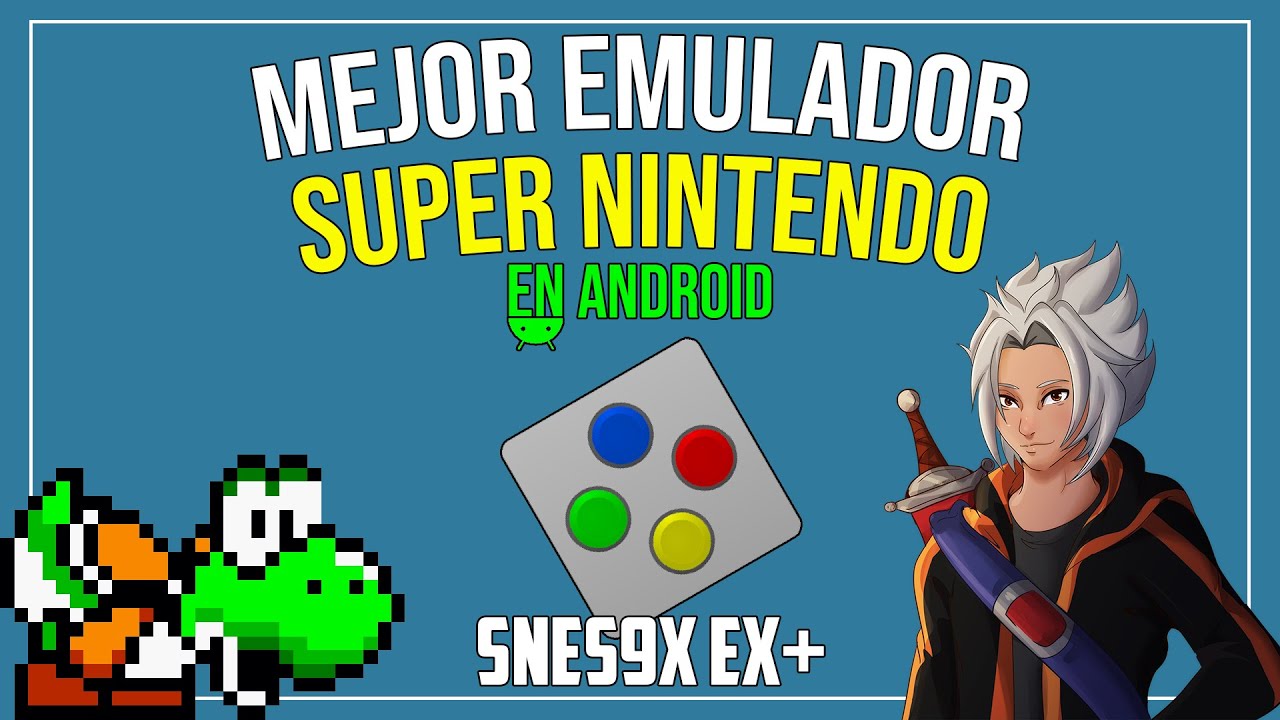 ¿Que estás esperando? | Snes9x Ex+ Emulador de Super Nintendo | Análisis de Emulador - YouTube