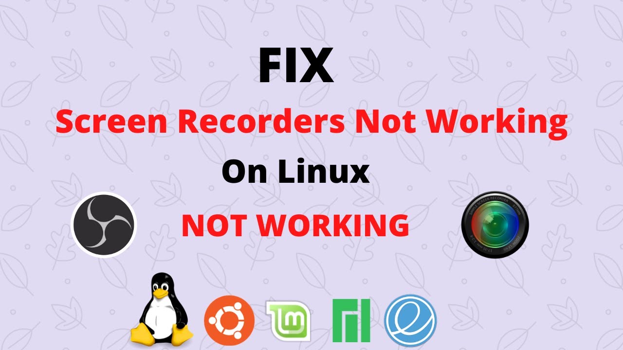 Fix Screen Recorder Not Working On Linux | FIX OBS Not Working On ...